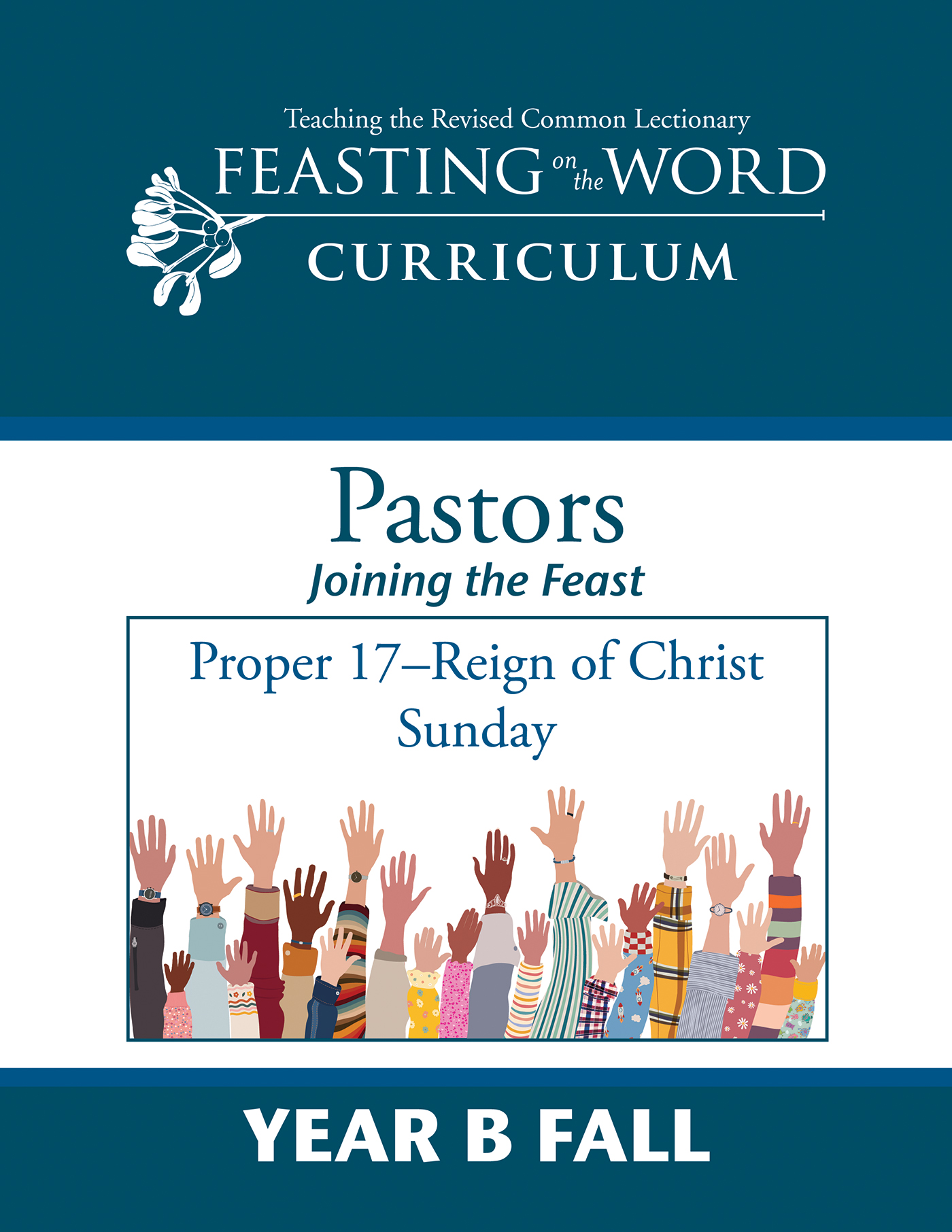 Year B, Fall: Joining the Feast: Downloadable : TheThoughtfulChristian.com