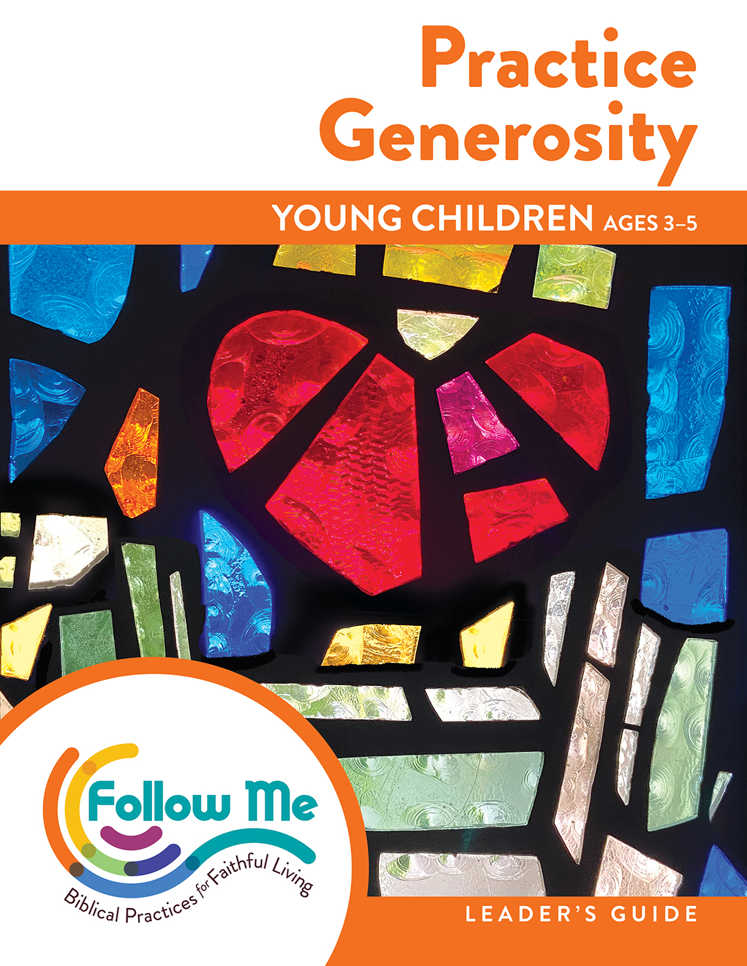 Practice Generosity: Young Children Leader's Guide 4 Sessions ...