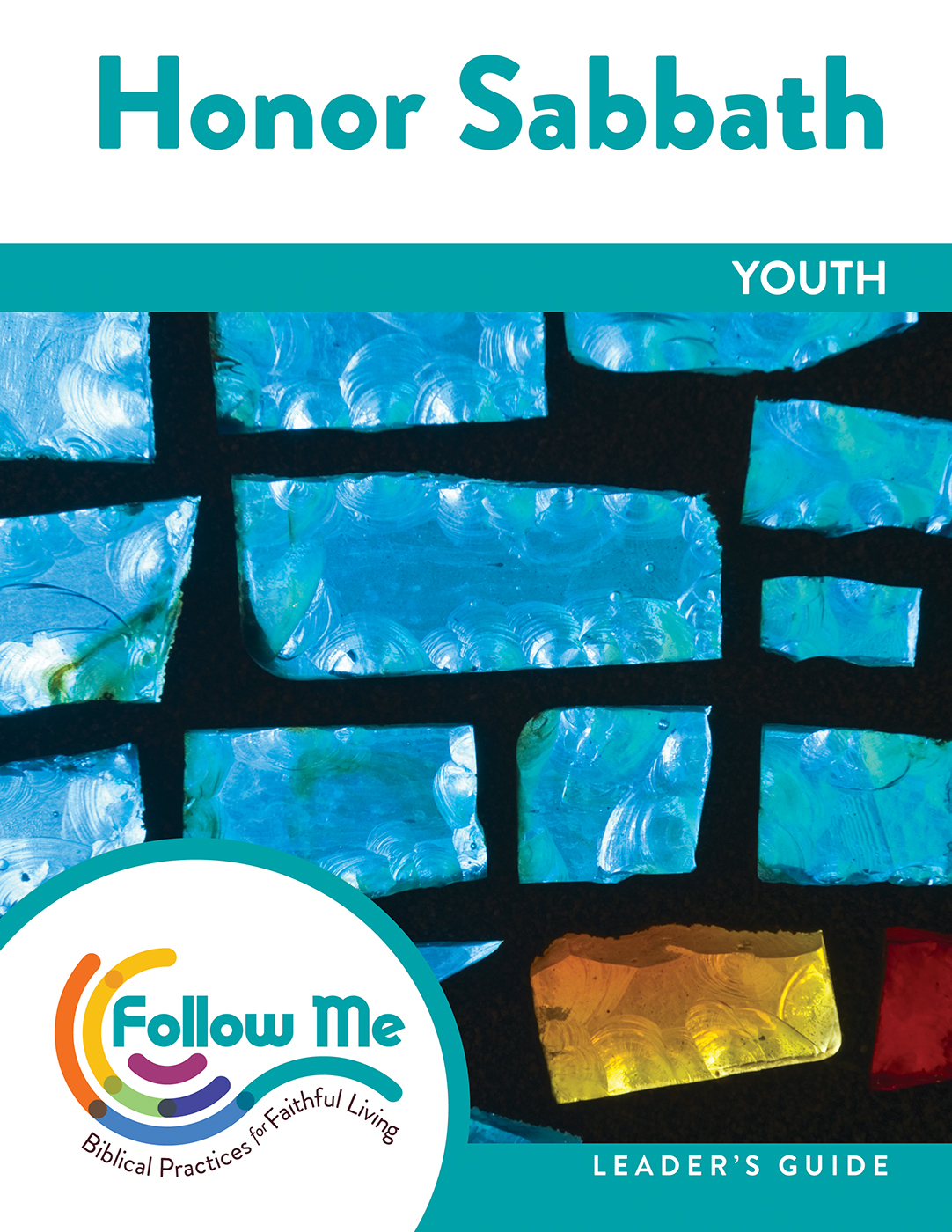 Honor Sabbath: Youth Leader's Guide 4 Sessions: Downloadable ...